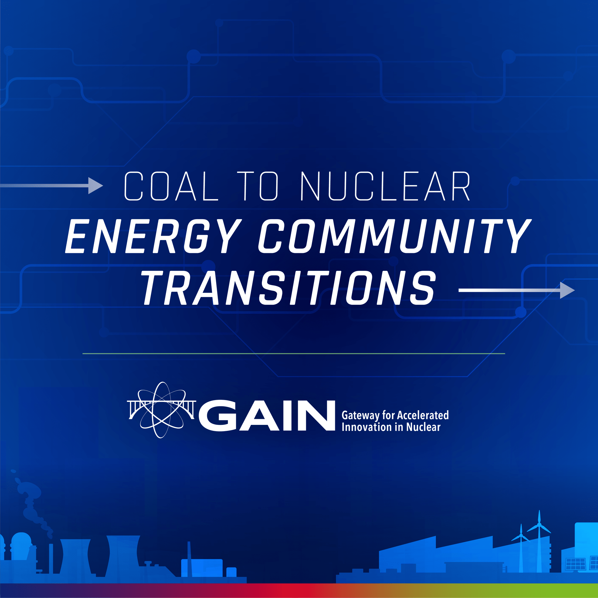 Coal-to-Nuclear News - Gateway for Accelerated Innovation in Nuclear