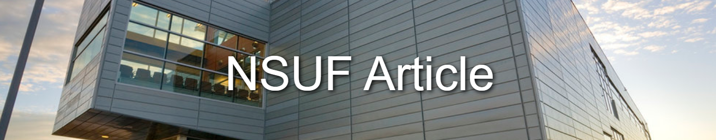 NSUF Awards 19 Rapid Turnaround Experiments - Gateway for Accelerated ...